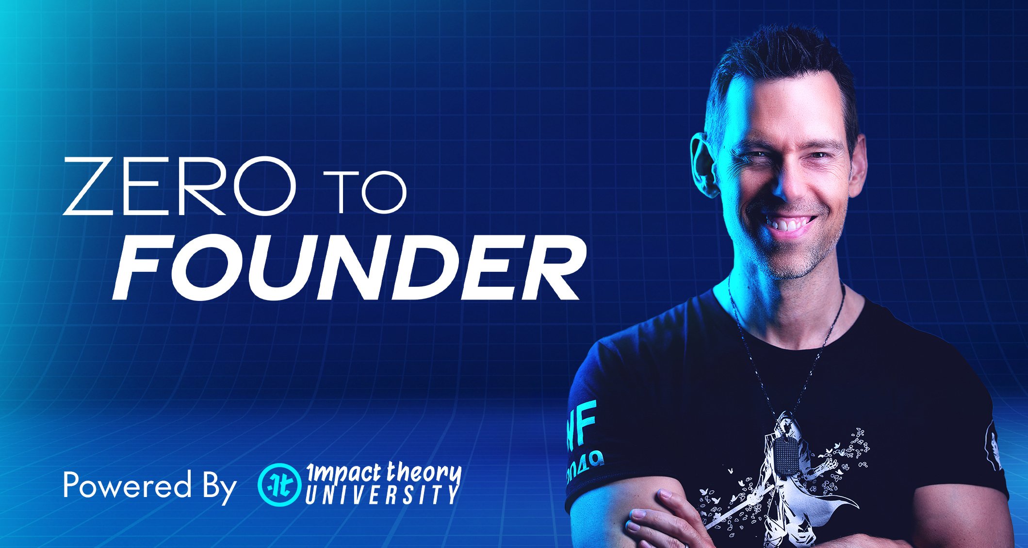 Tom Bilyeu's Zero to Founder - Start Your Business